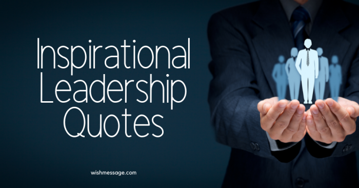 Inspirational leadership quotes that encourage you how to lead your team